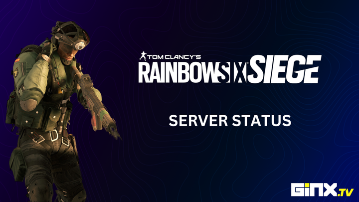 Rainbow Six Siege Down: How To Check Server Status - GINX TV